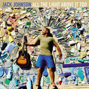 Jack Johnson Albums Ranked | Return of Rock