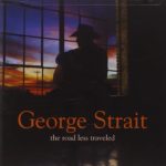 George Strait Albums Ranked | Return of Rock